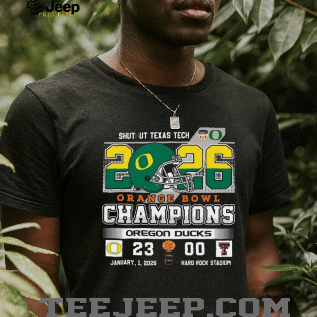 Oregon Ducks 2026 Orange Bowl Champions Shutout Texas Tech T Shirt ...