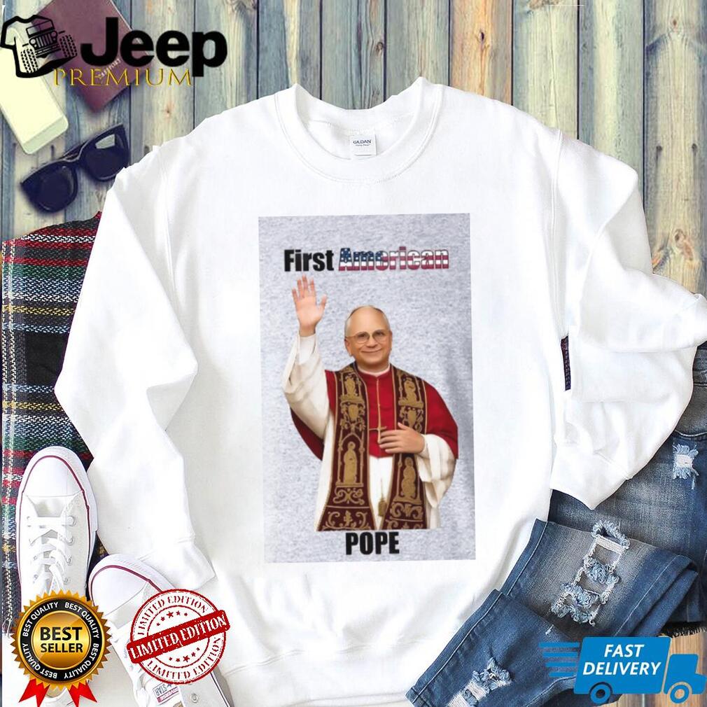 Pope Leo XIV Robert Francis Prevost First American Pope in History Shirt, hoodie, sweater, long ...